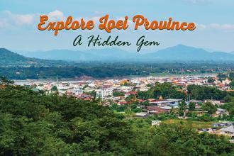 EXPLORE LOEI PROVINCE A Hidden Gem